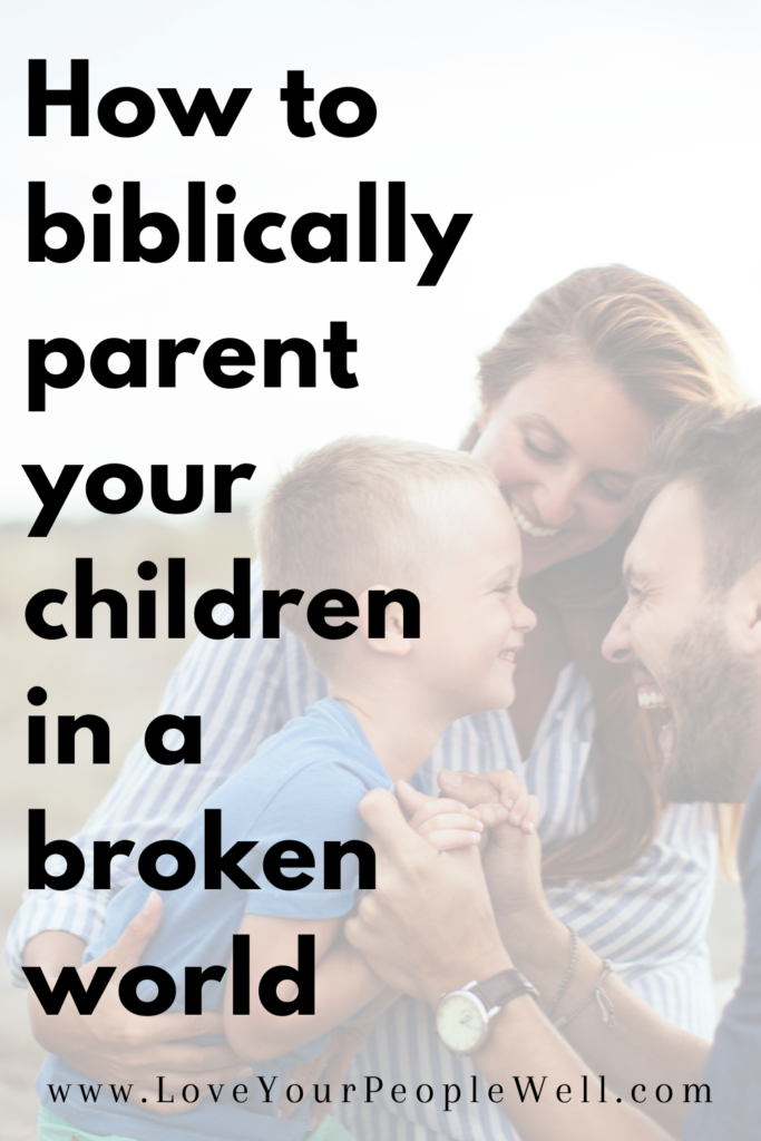 Biblical Parenting As A Christian Mom