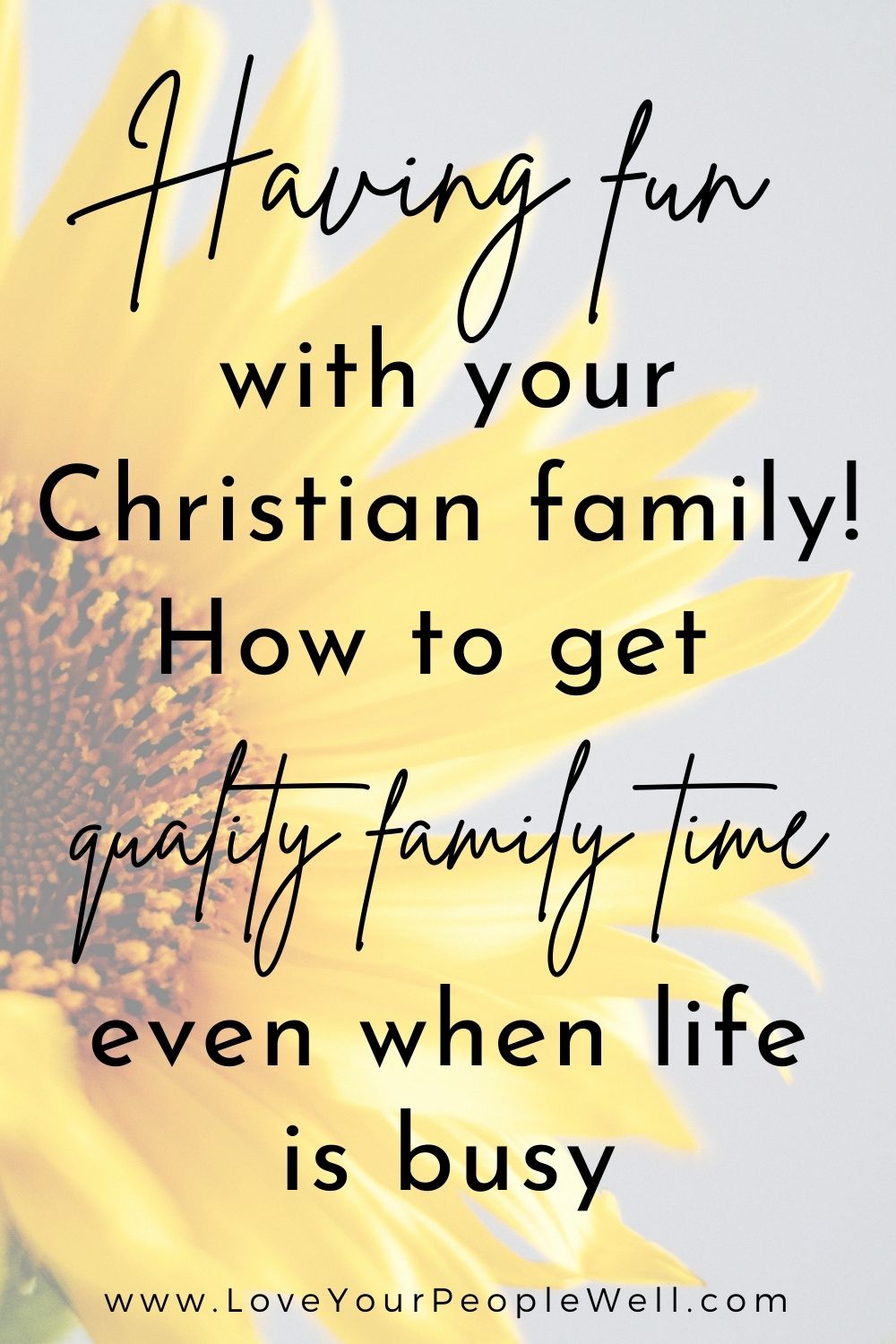 How To Get Quality Family Time Even When Life Is Busy