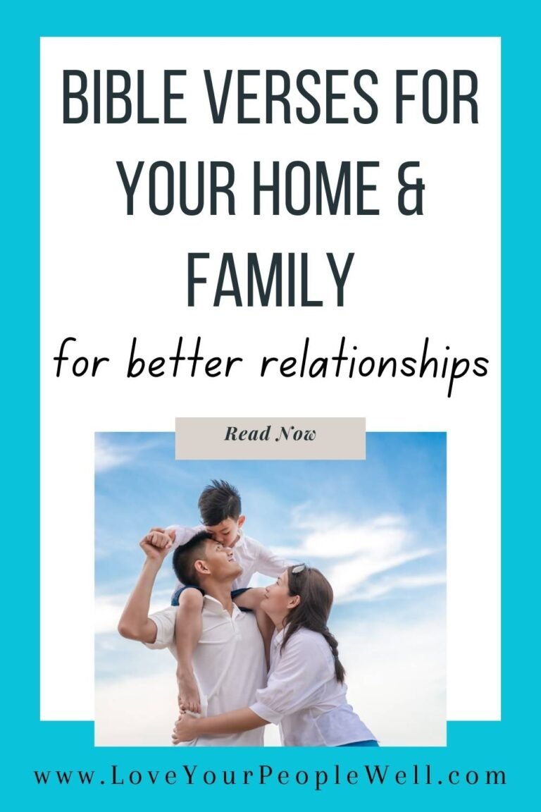 10 Great Bible Verses For Your Home And Family - Love Your People Well